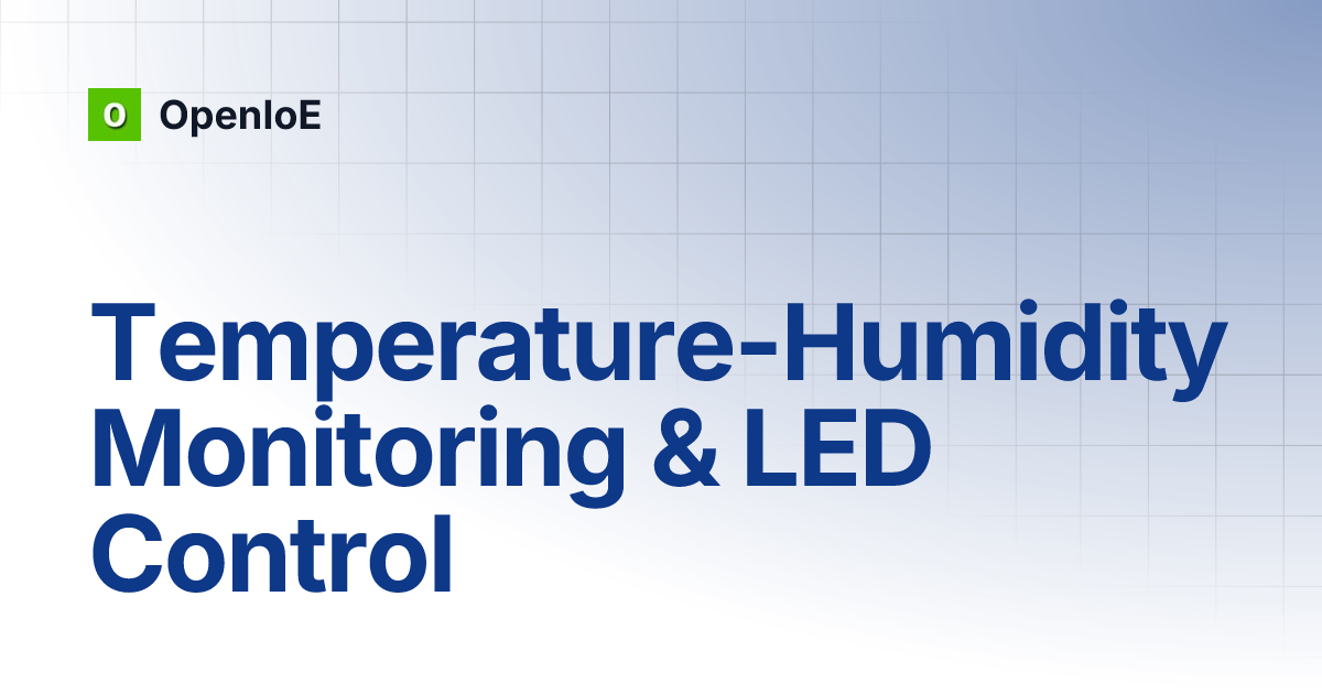 Temperature-Humidity Monitoring & LED Control | OpenIoE